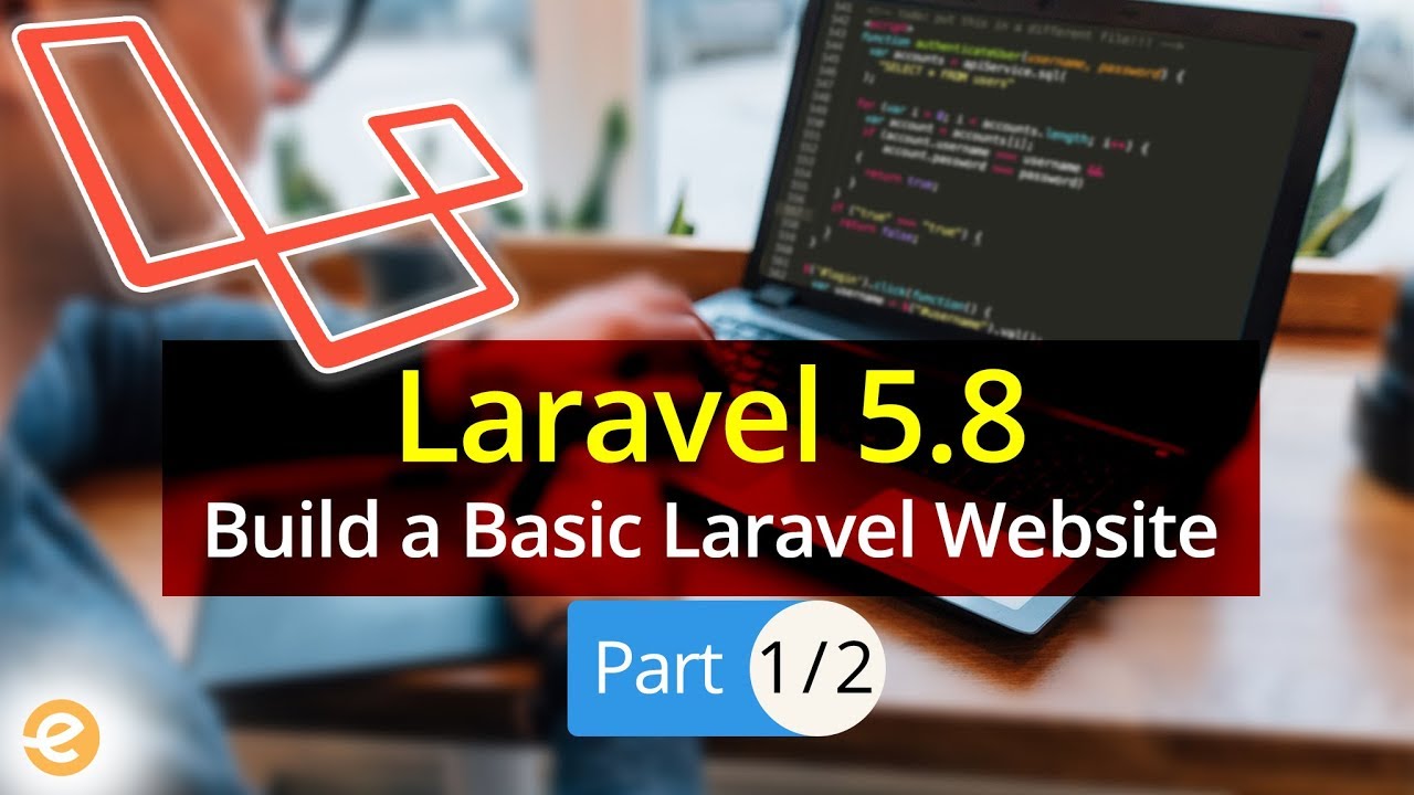 Laravel Tutorial Build A Basic Laravel Website Laravel 5 8 Part 1