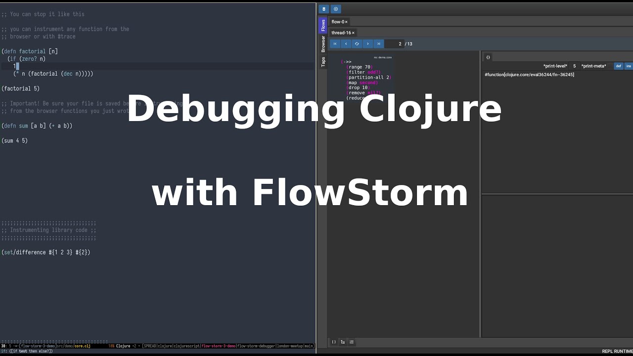 Debugging Clojure Programs With Flowstorm Youtube