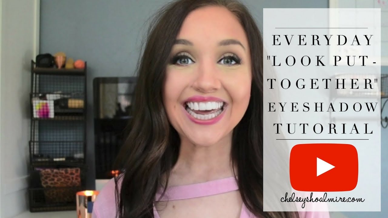 Easy Everyday Eyeshadow Youtube