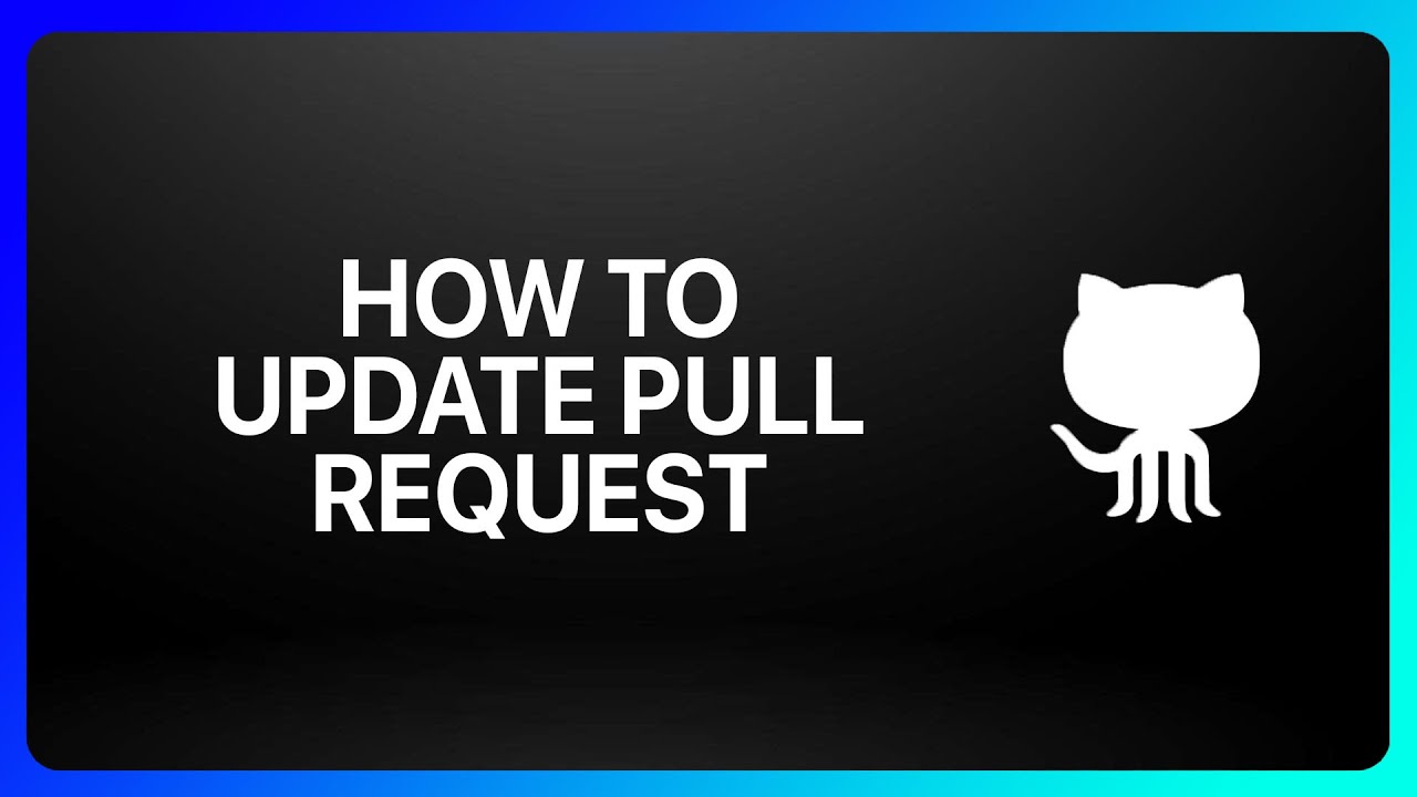 How To Update Pull Request In Github Tutorial Youtube