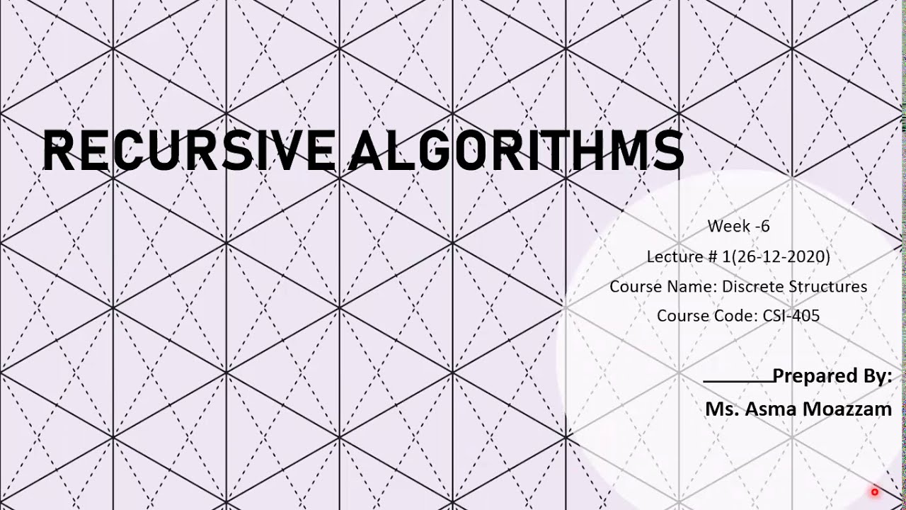 Recursive Algorithms In Discrete Structures Youtube