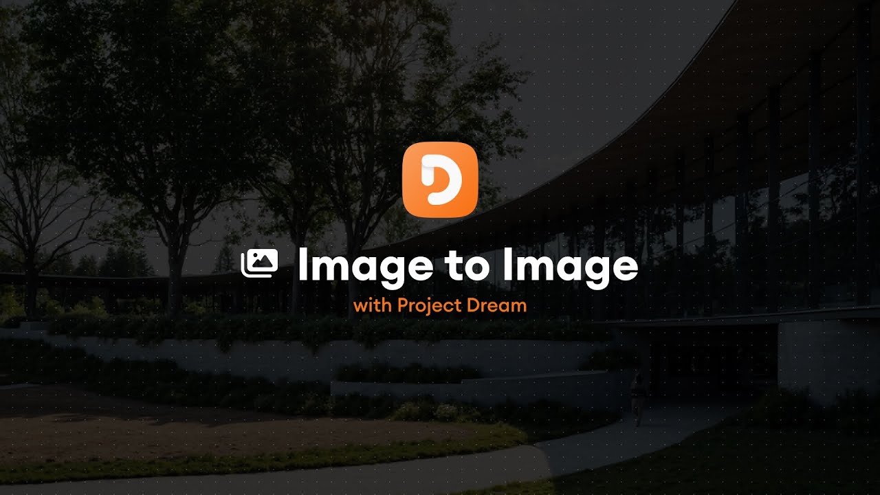 Project Dream Tutorial Image To Image Youtube