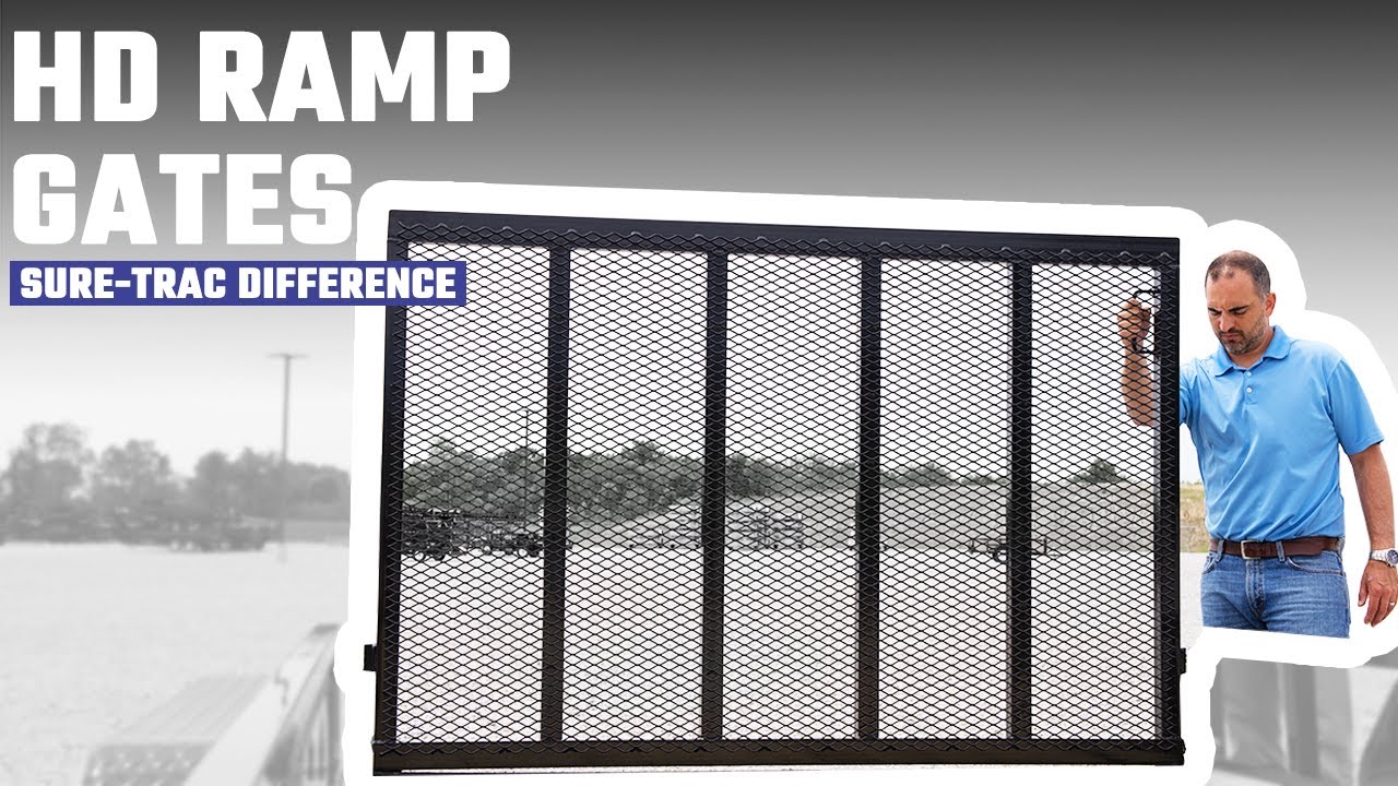 Hd Ramp Gate The Sure Trac Difference Youtube