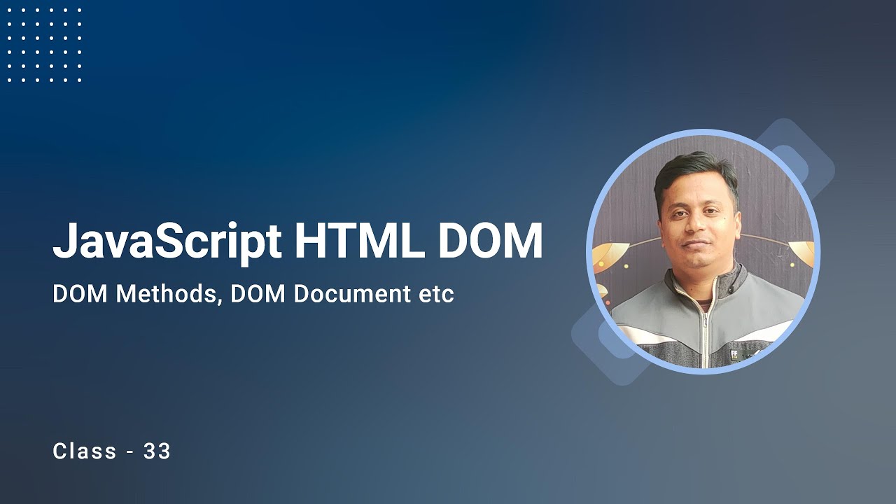 Javascript Html Dom Dom Methods Dom Document Javascript Bangla