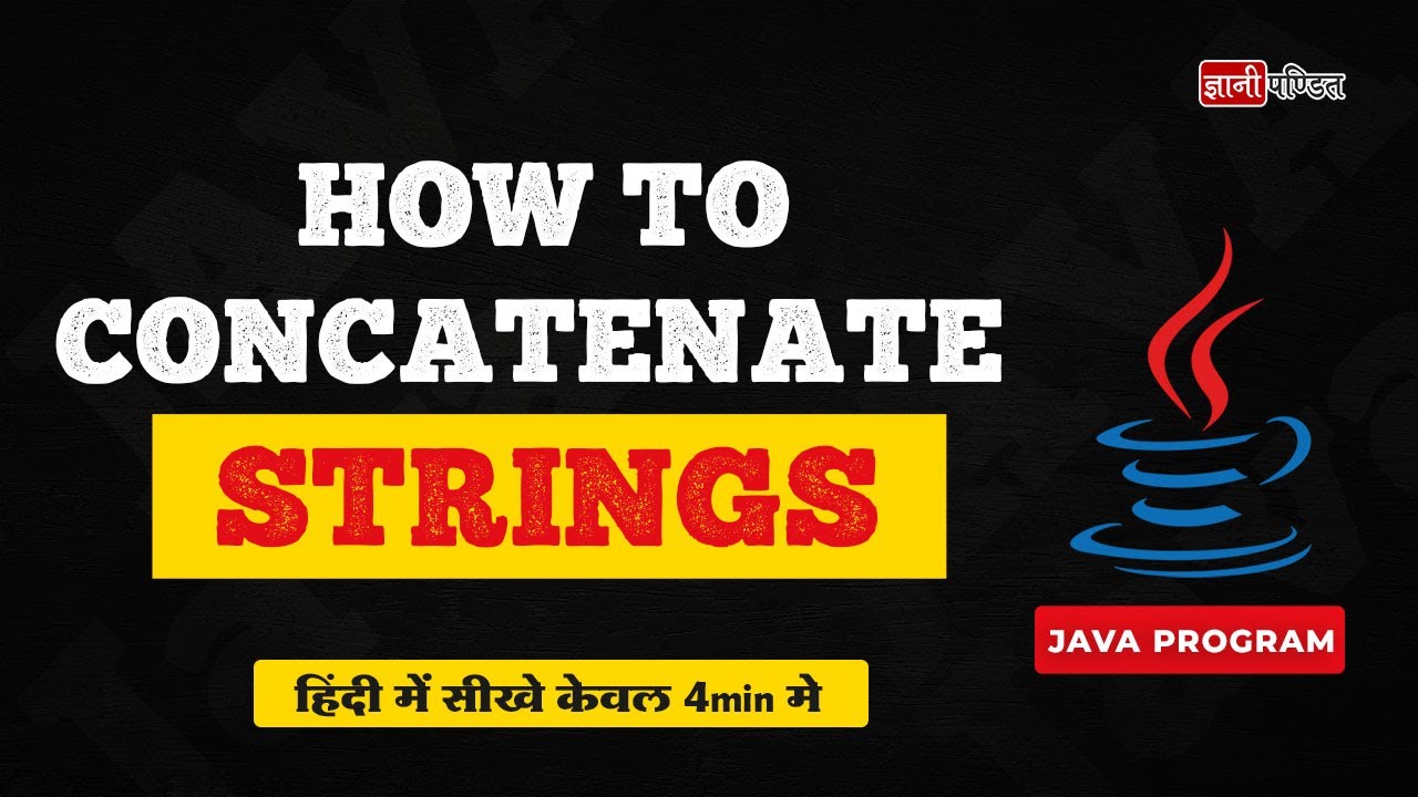 How To Concatenate Strings In Java Youtube
