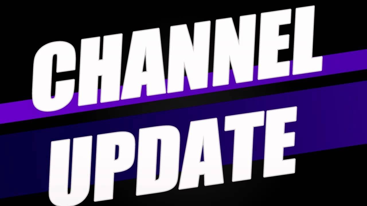 Channel Update Youtube