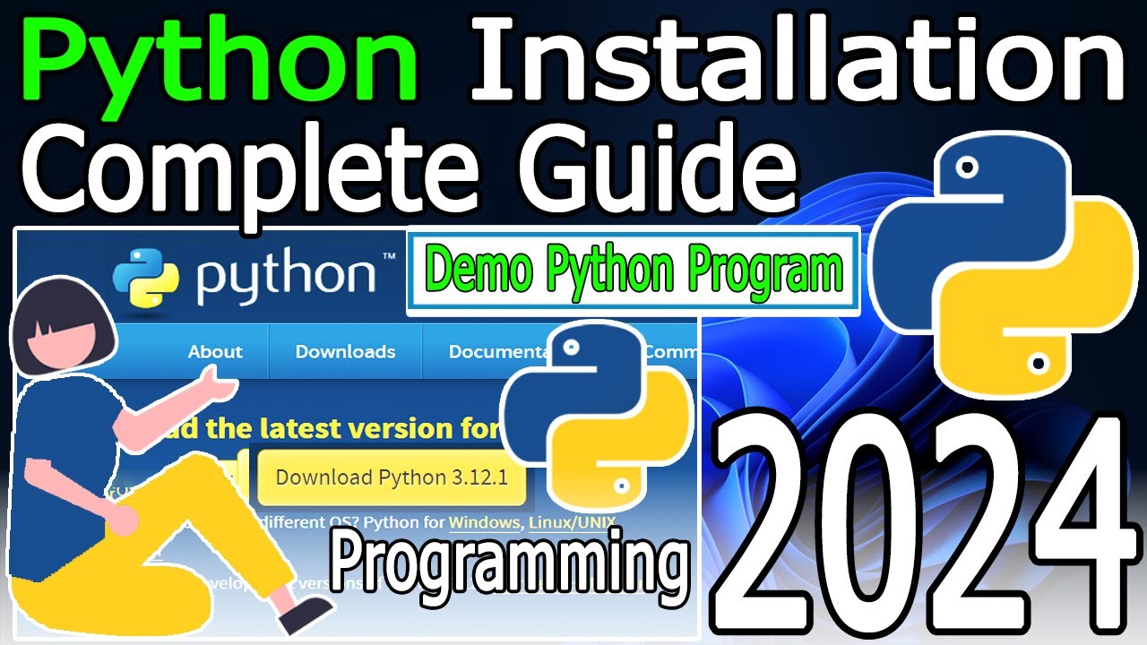 How To Install Python On Windows 11 2024 Update Complete Guide