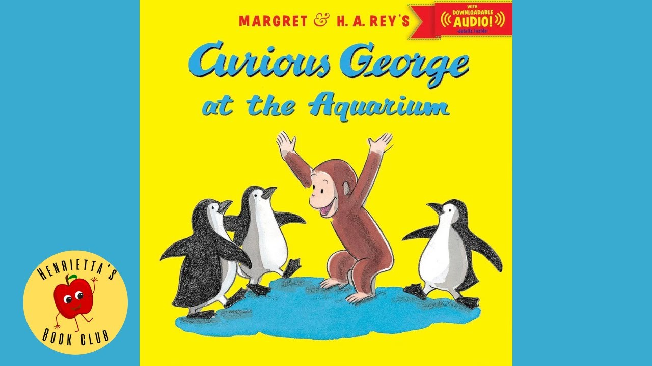 рџ љkid S Book Read Aloud Curious George At The Aquarium By Margret H