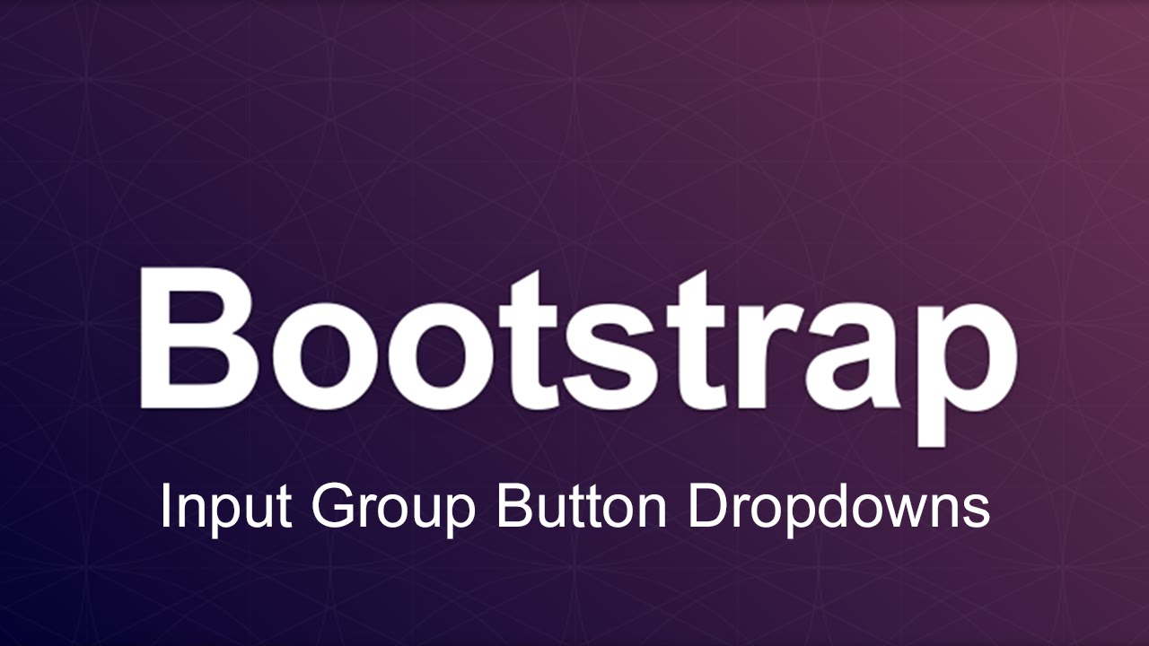 Bootstrap 3 Tutorial 30 Input Group Button Dropdowns Youtube