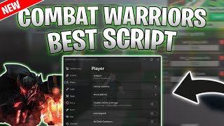 New Combat Warriors Script Pastebin 2025 Auto Parry Aim Assist Esp G ...