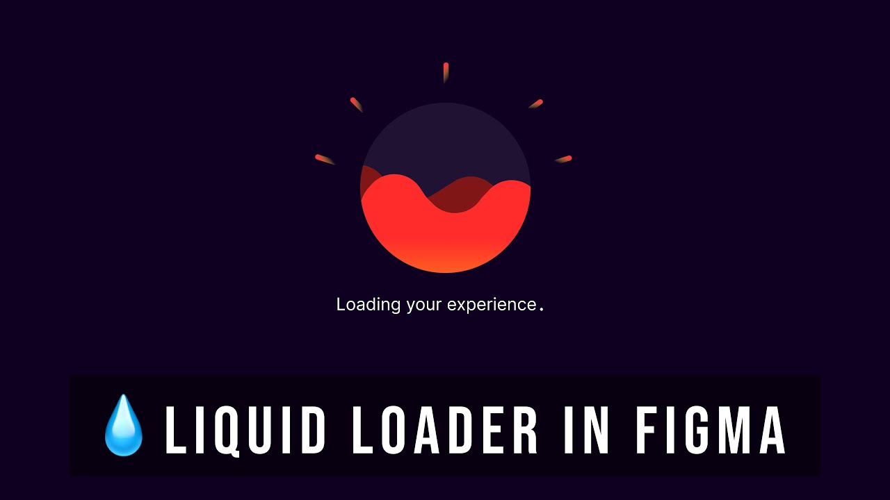 Build Liquid Loader Animation In Figma Youtube