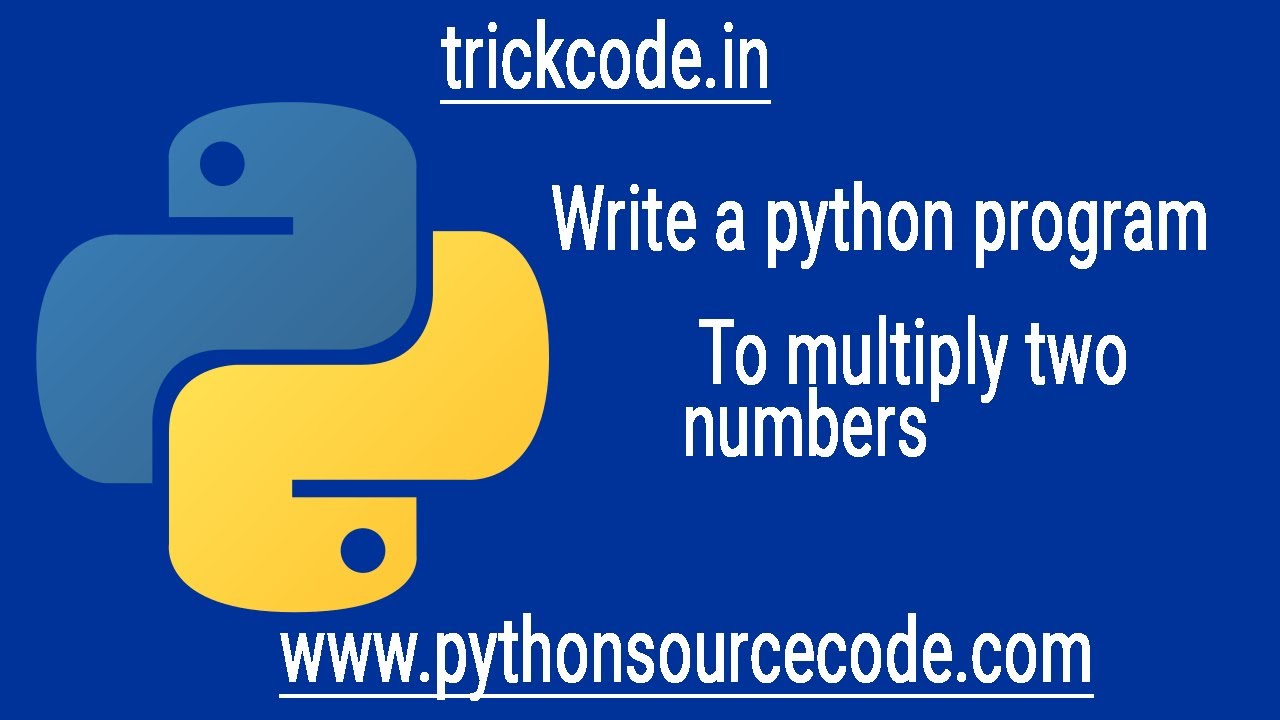 Write A Python Program To Multiply Two Numbers Using Floating Point