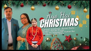 Nepali Christmas Song Ayo Hai Hami Sarah Praja Rosmi Bista Suman Rai ...