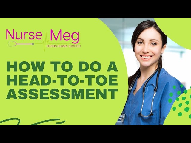 Head To Toe Assessment Nursing Physical Assessment Part 47 Off