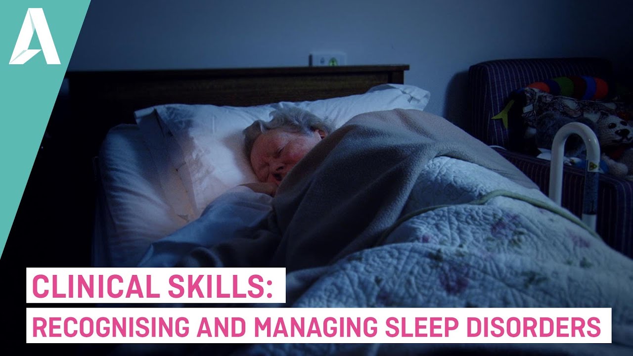 Clinical Skills Recognising And Managing Sleep Disorders Preview