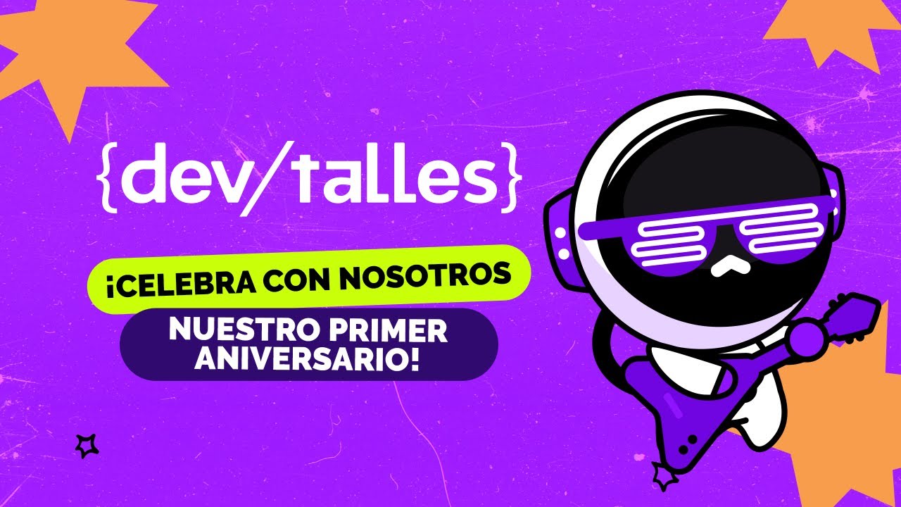 Devtalles Primer Aniversario Youtube
