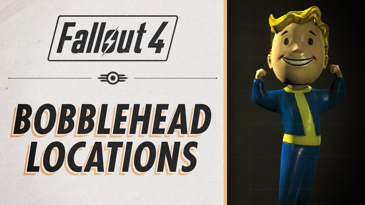 Fallout 4 All Bobblehead Locations Youtube