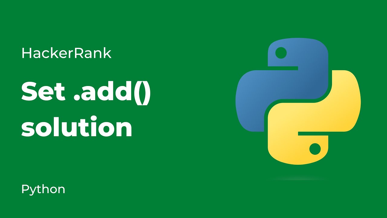 Python Hackerrank Solutions Set Add Youtube
