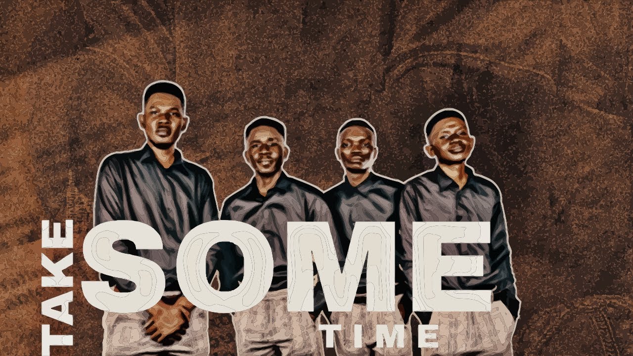 Take Some Time Official Lyric Video Acappells Youtube