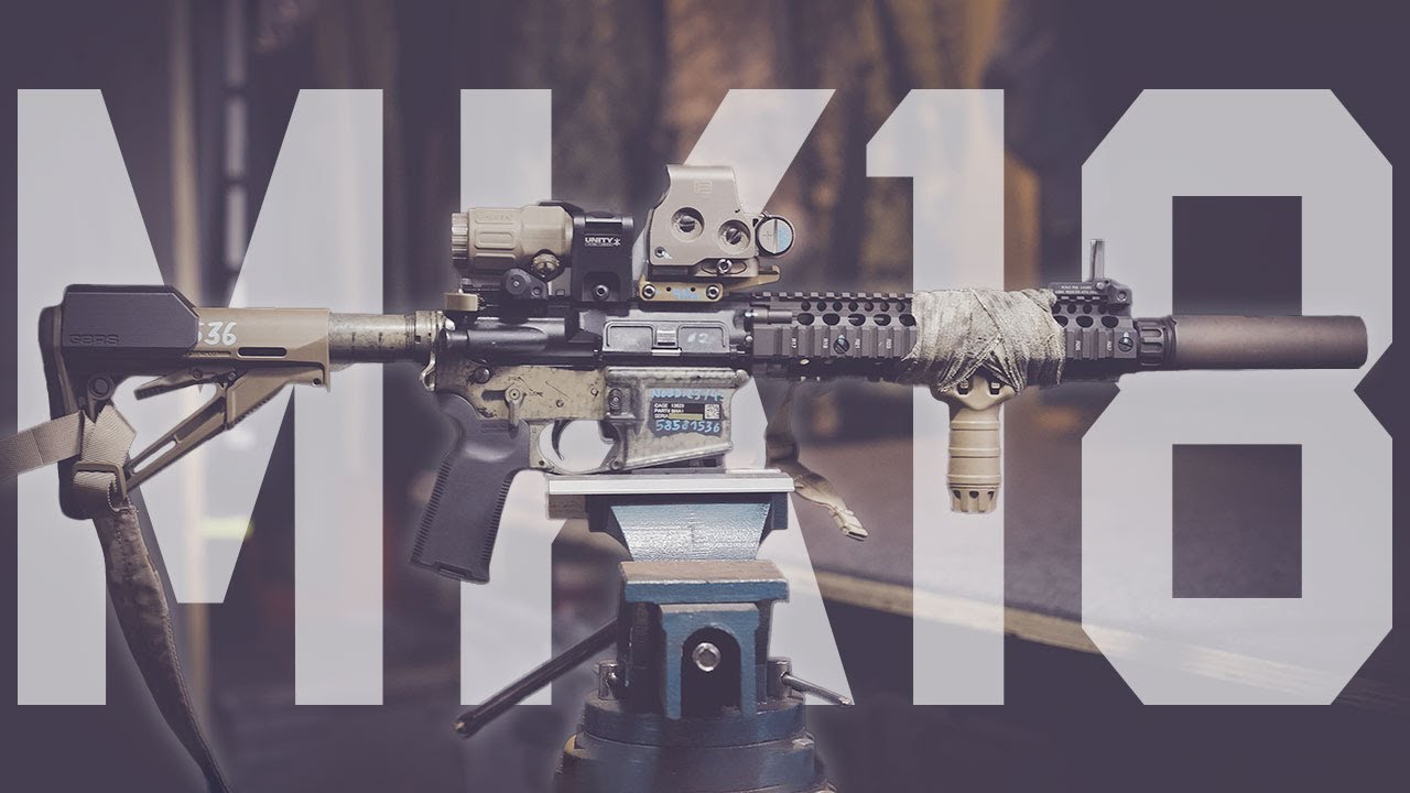 Mk18 Mod1 Setup Youtube