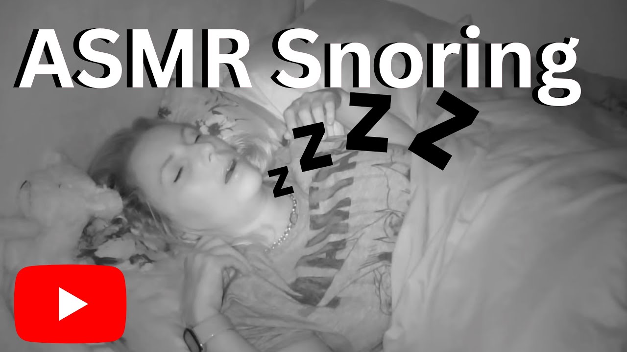 Asmr Snoring 4 Youtube