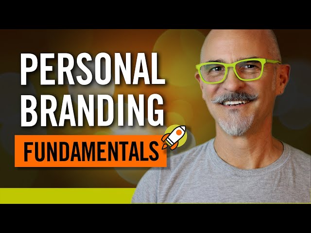Personal Branding 101 Understanding The Basics And Fundamentals