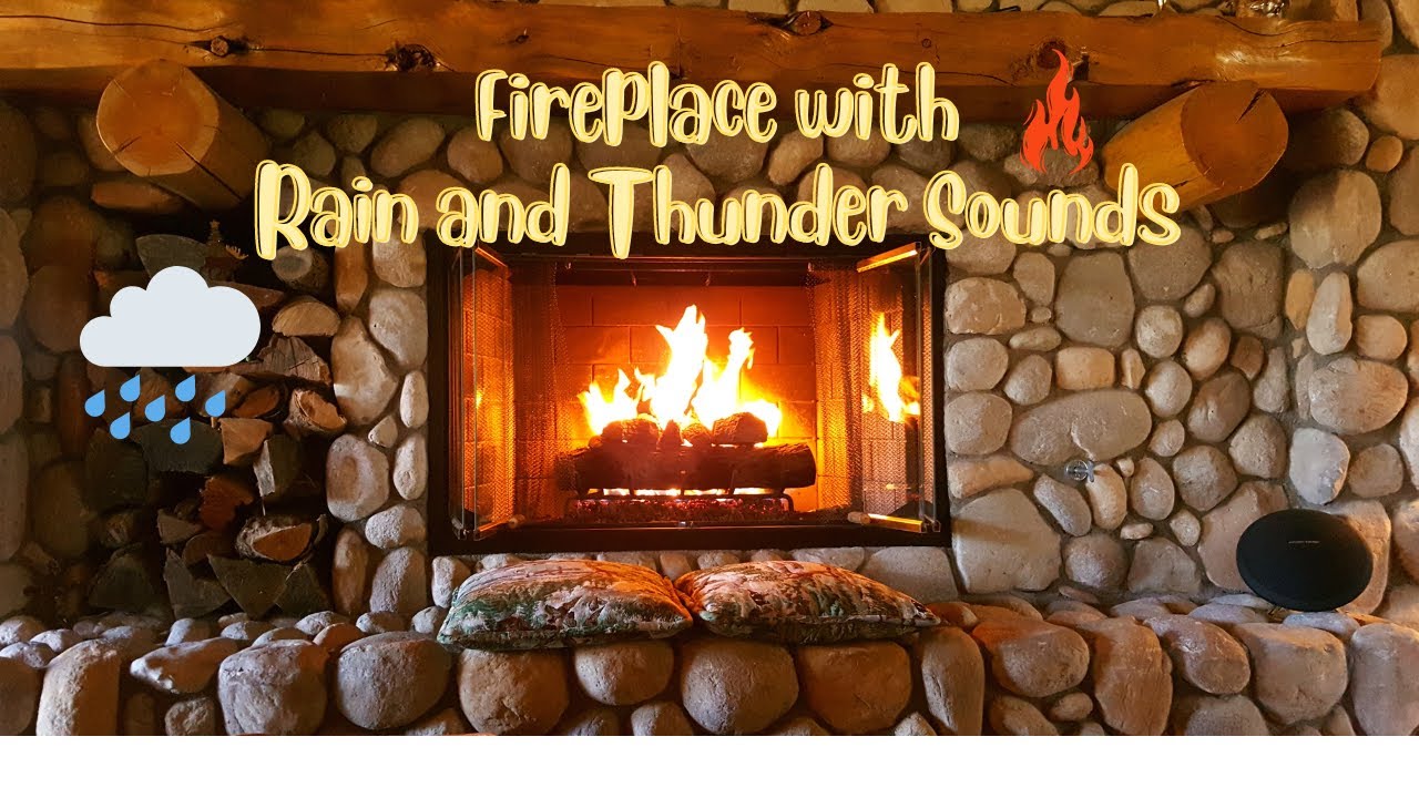 Fireplace Rain Thunder At Dennis Marquis Blog