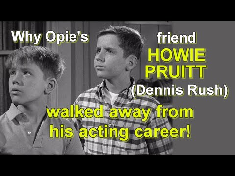 Why Opie S Friend Howie Pruitt Dennis Rush Walked Away From His