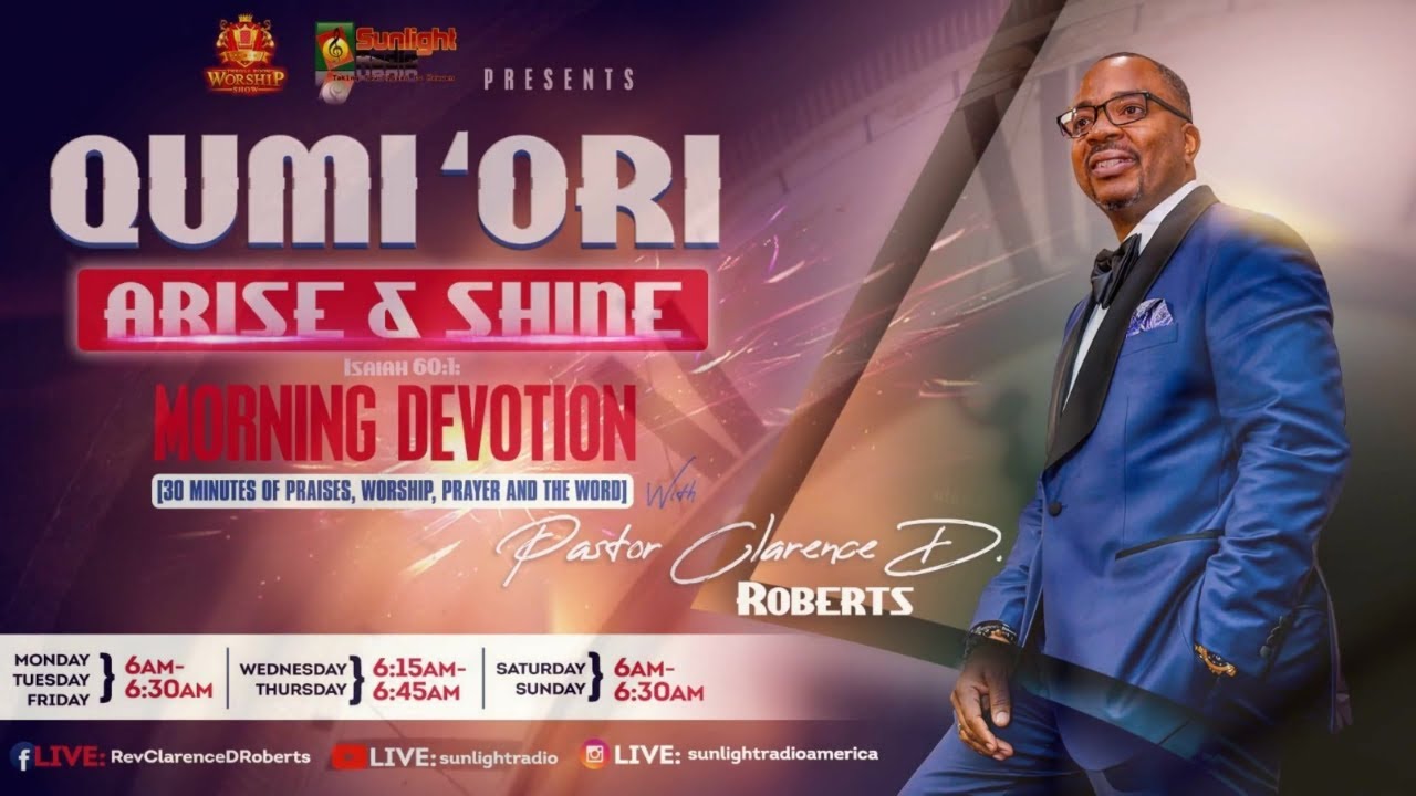 Welcome To Qumi Ori Arise Shine Hosted By Pastor Clarence D