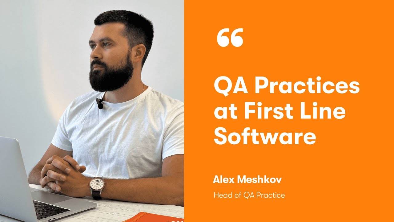 Qa Practices At First Line Software Youtube