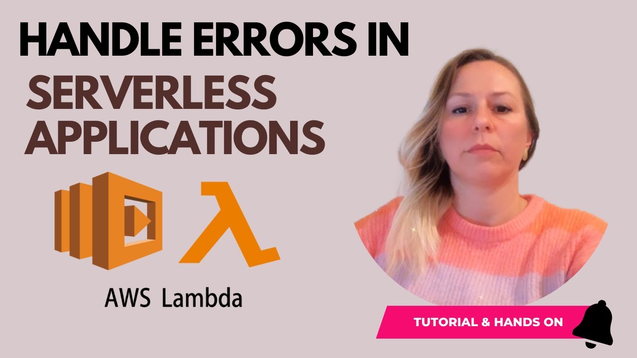 Aws Lambda Handle Errors In Serverless Applications Youtube