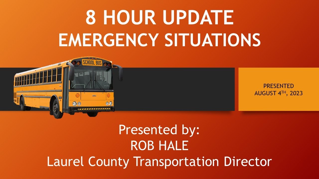Laurel County Public Schools 8 Hour Update Emergency Situations Youtube