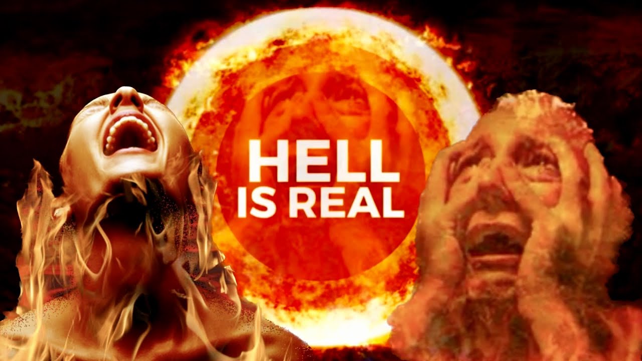 Hell Is Real Youtube