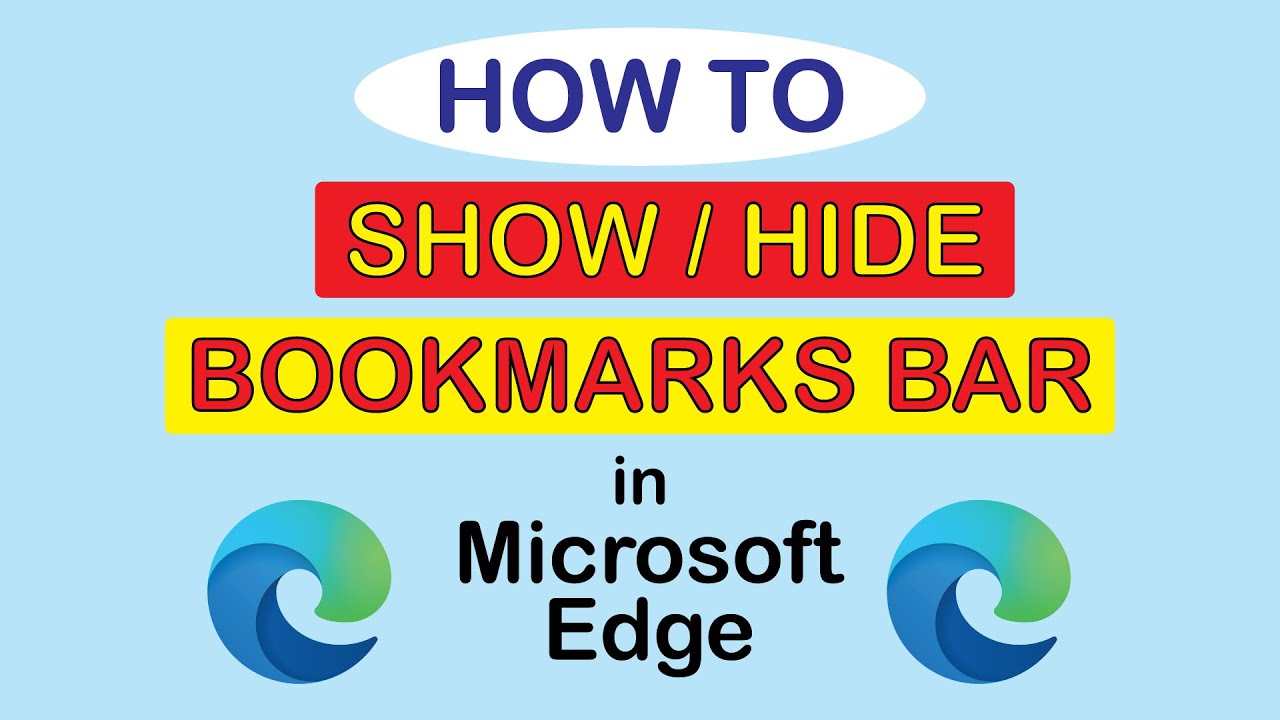 How To Hide Or Show The Bookmarks Bar In The Microsoft Edge Web Browser ...