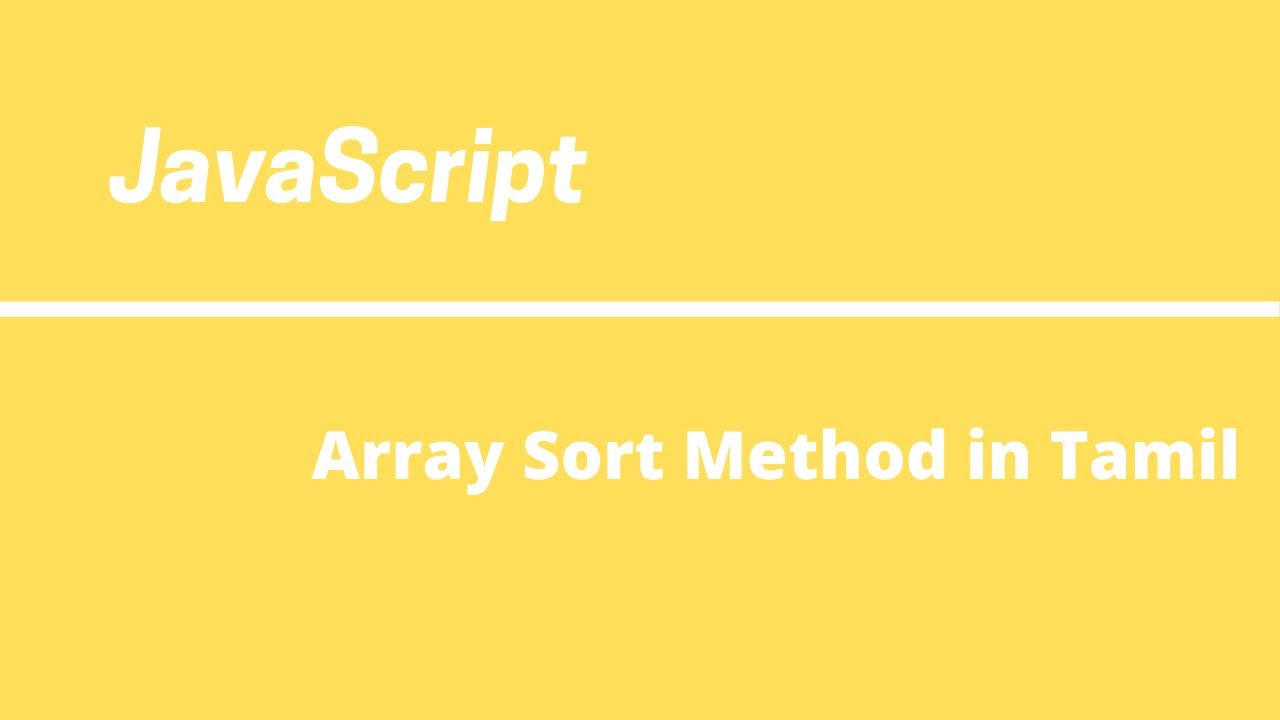 Javascript Array Sort Method In Tamil Youtube