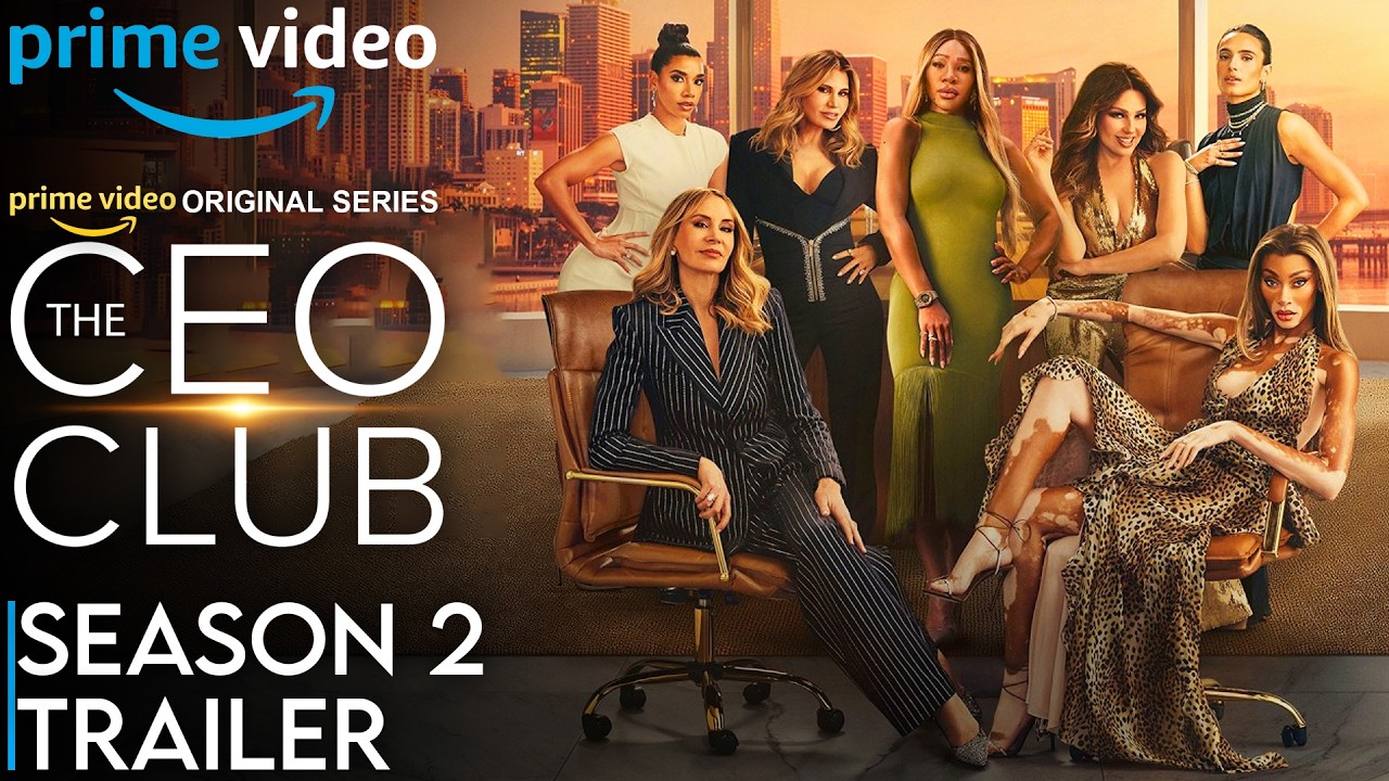 The Ceo Club Season 2 Trailer The Ceo Club Season 2 Prime Video