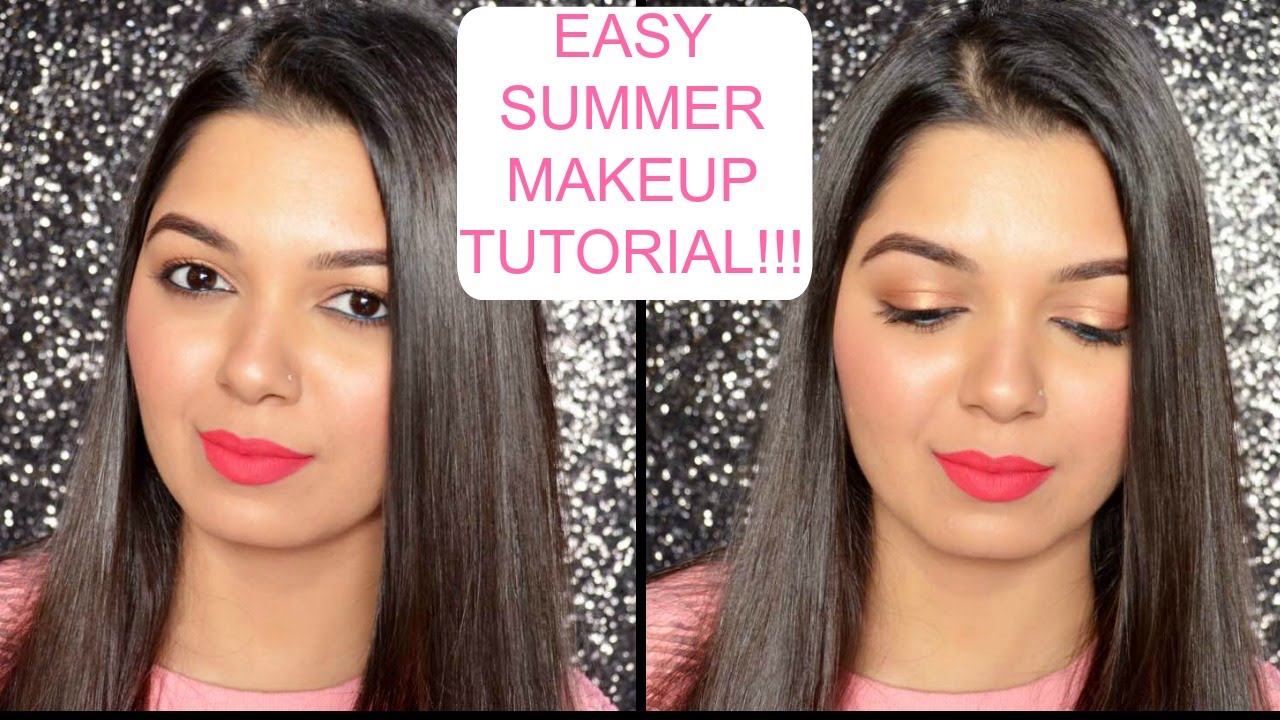 Easy Summer Makeup Tutorial Youtube