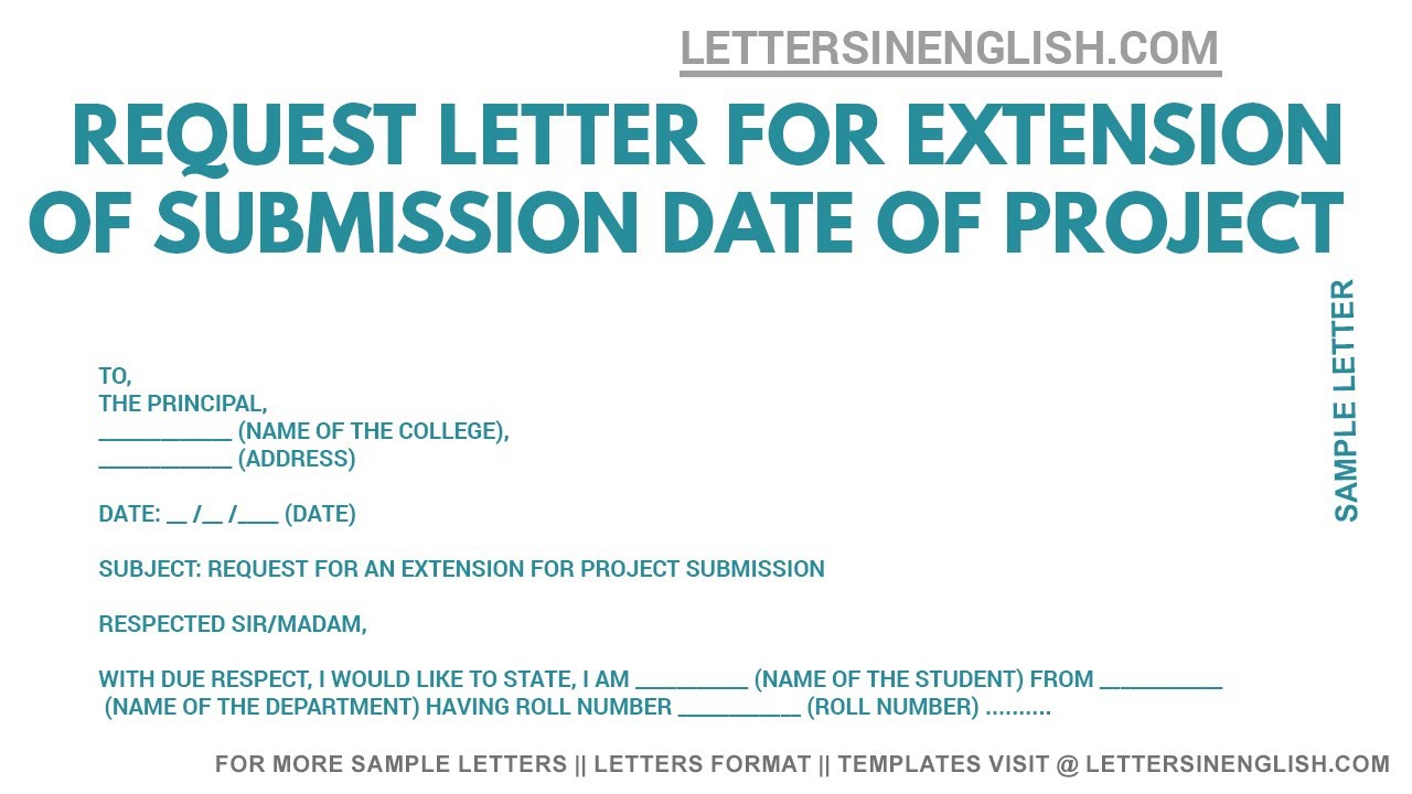 Letter To Principal For Extension Of Date For Project Submission