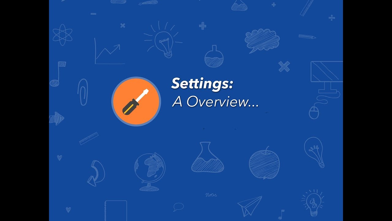 Settings An Overview Youtube