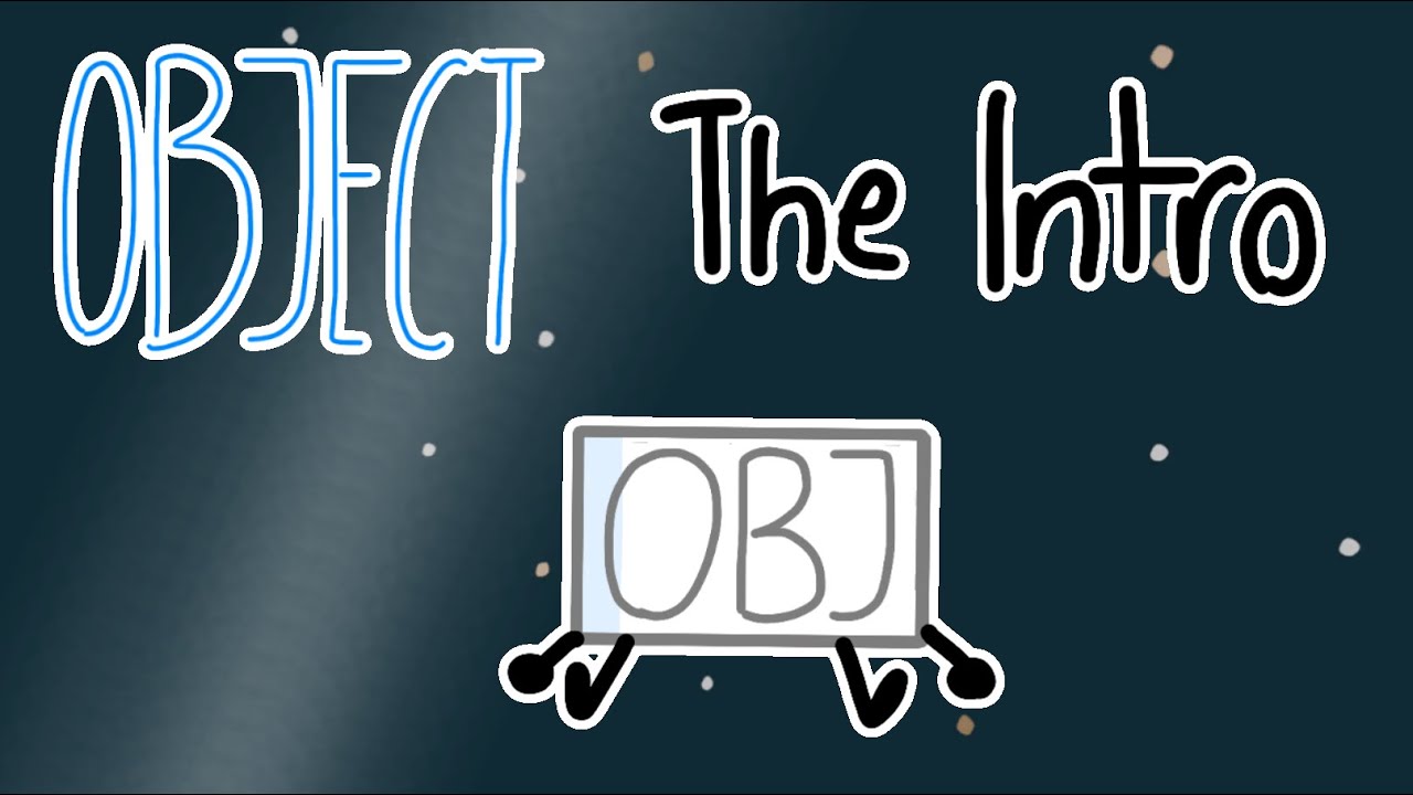 Object Official Intro Youtube