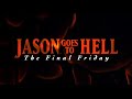 Jason Goes To Hell The Final Friday 1993 Trailer 1 Rotten Tomatoes ...