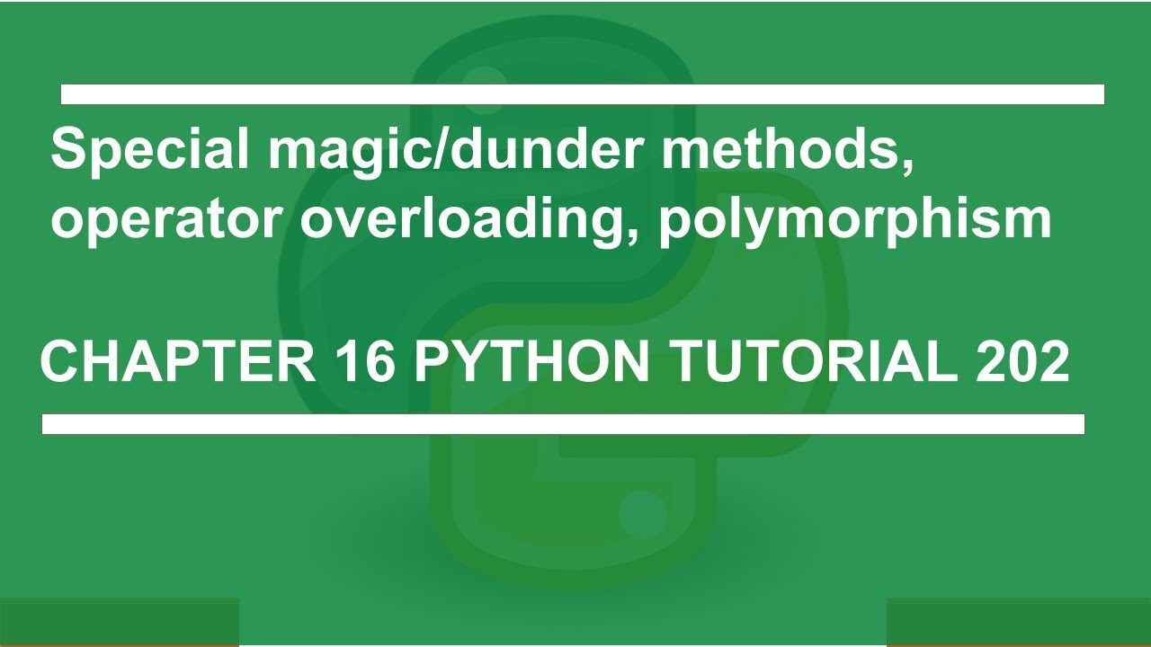 Special Magic Dunder Method Operator Overloading Polymorphism