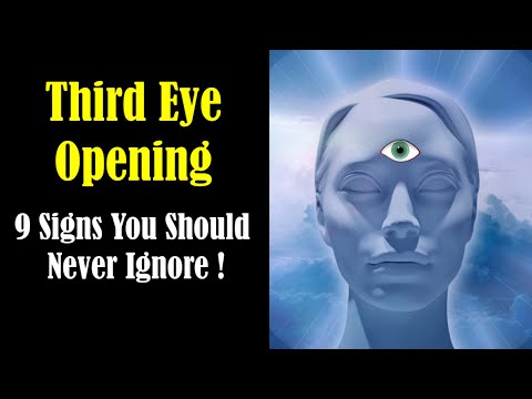 Video 9 Strange Things You Will Experience If Your Third Eye Is