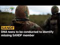 Graphic Content Drowning Dna Tests To Identify Missing Sandf Member To ...