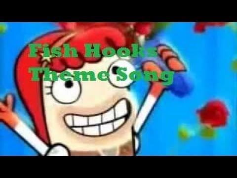 Fish Hooks Theme Song Youtube