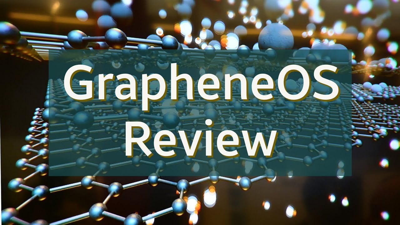 Grapheneos Review Youtube