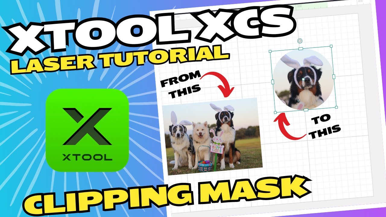 Clipping Mask In Xtool Creative Space Tutorial Youtube