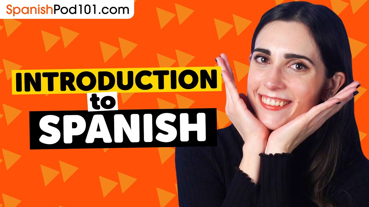 Introduction To Spanish Youtube