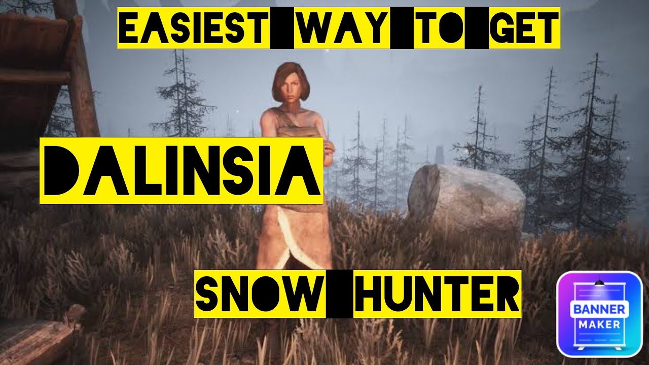 Where To Get Dalinsia Snow Hunter Easy Conan Exiles Age Of War Youtube