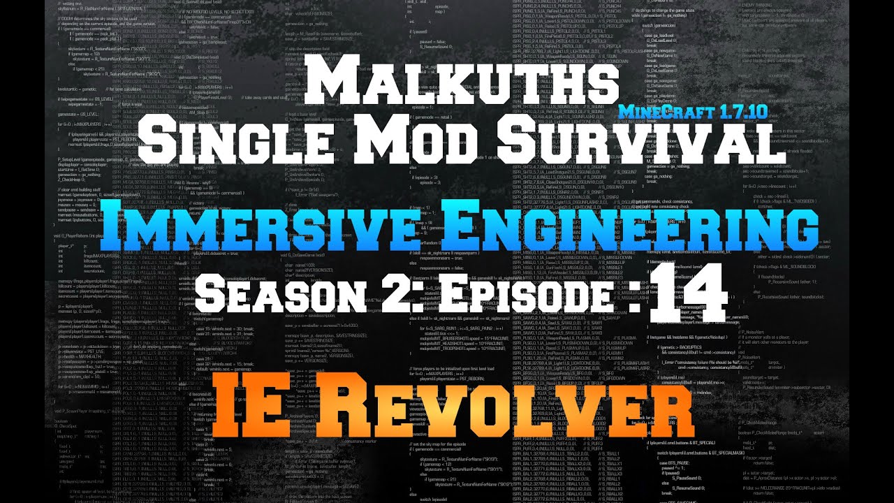 Single Mod Survival Season 2 Immersive Engineering Episode 14 Ie